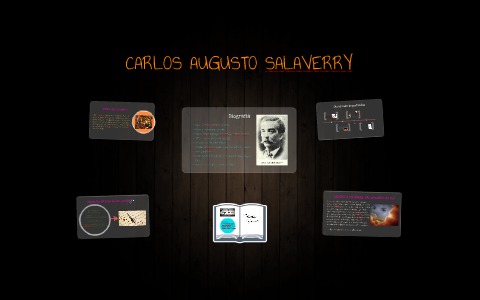CARLOS AUGUSTO SALAVERRY by Carla Colán Sánchez on Prezi