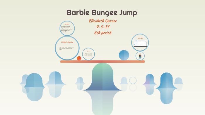 Barbie Bungee Jump by liz Garzee on Prezi