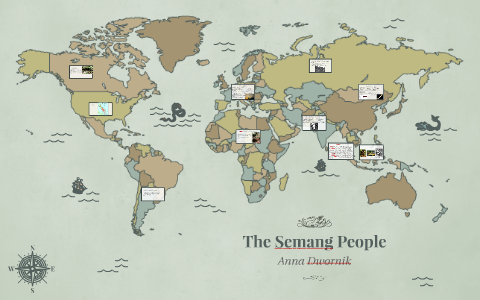 The Semang People by Anna Dwornik on Prezi