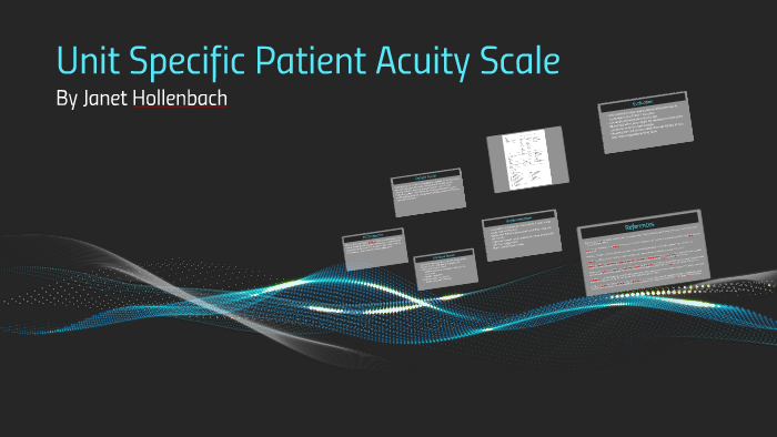 Unit Specific Patient Acuity Scale by Janet Hollenbach