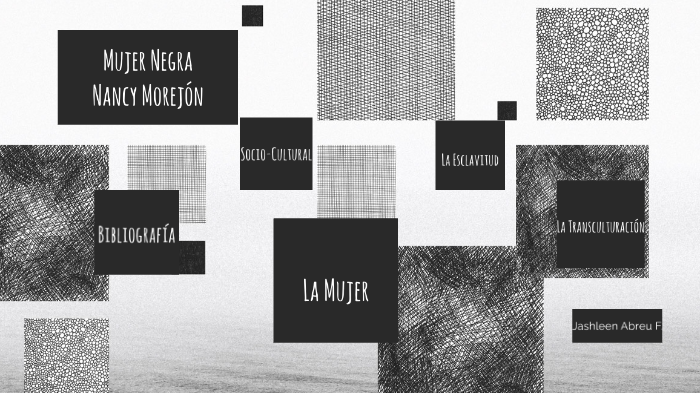 Mujer Negra Nancy Morejón by Jashleen Abreu on Prezi