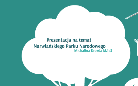 Narwiański Park Narodowy - Michalina Drozda kl. 1e2 by Michalina Drozda ...