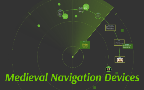 medieval navigation devices by chaneiryz diaz on Prezi