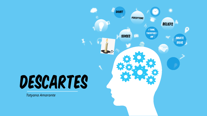Descartes Concept Map by T A on Prezi