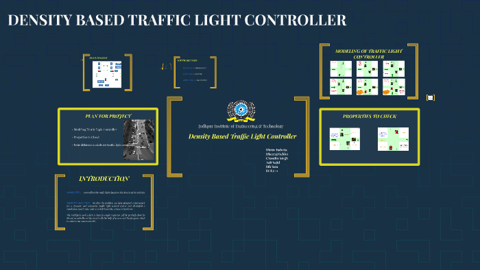 DENSITY BASED TRAFFIC LIGHT CONTROLLER by Dhruv Indoria on Prezi
