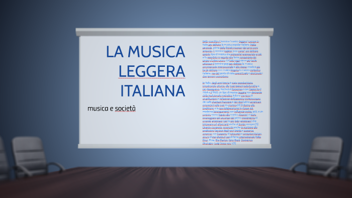 LA MUSICA LEGGERA ITALIANA by lorena ballaccomo on Prezi