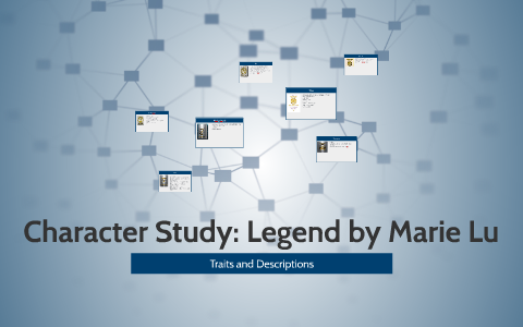 Character Study: Legend by Marie Lu by Aileen Martinez on Prezi
