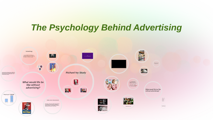 Psychology Behind Advertising by Tanner James on Prezi