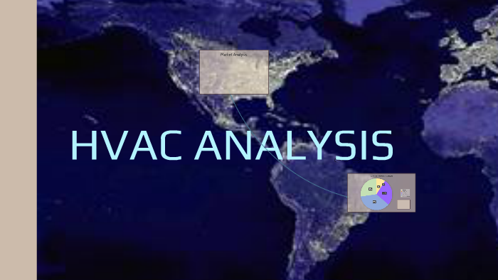 HVAC ANALYSIS by Taylor McDermott on Prezi