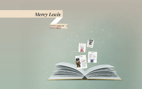 Mercy Lewis by Madison Rivera on Prezi