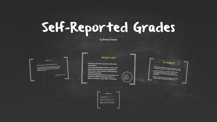 Self-Reported Grades by Emma Chasse on Prezi