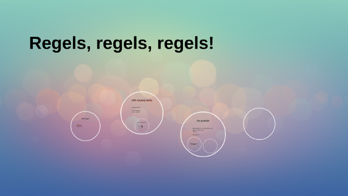 Regels, regels, regels! by on Prezi