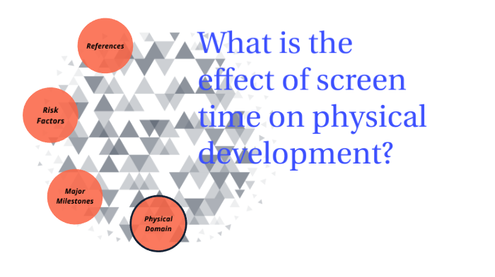 Physical Development Domain by Yolanda Cedillo on Prezi