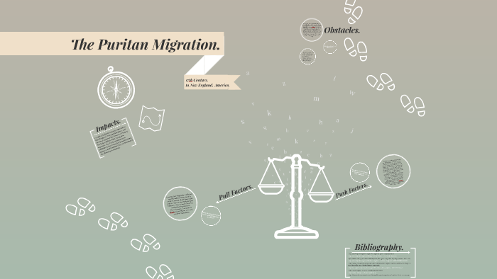 The Puritan Migration. by henry miggins on Prezi