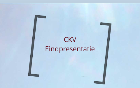CKV Eindpresentatie by Kelly van Bever on Prezi