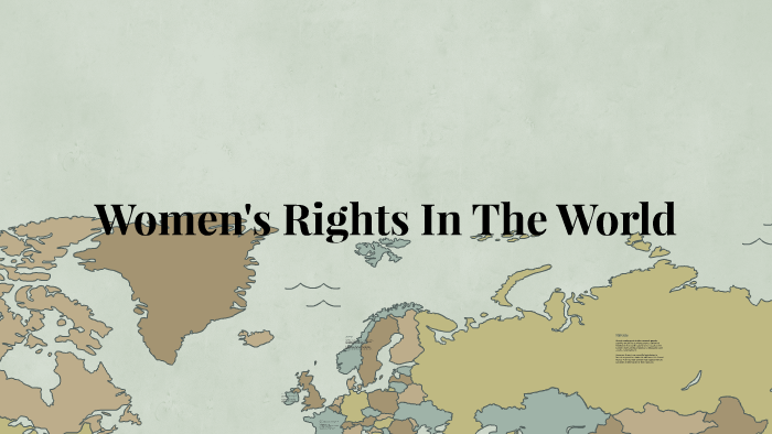 Women's rights in the World by Alexia Valentin on Prezi