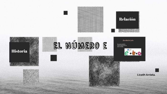 El numero e. by liceth Arrieta on Prezi