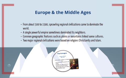 Middle Ages Summary - 10th Grade World History by Marguerite Moya on Prezi