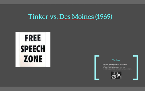 Tinker vs. Des Moines (1969) by Andrea Mackey on Prezi