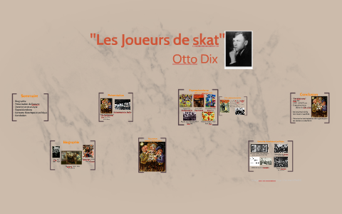 Les Joueurs de skat - Otto Dix by Laura Baars on Prezi