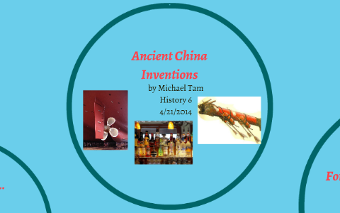 Ancient China Inventions by Michael Tam on Prezi