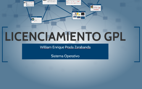 LICENCIAMIENTO GPL by jorge garzon on Prezi