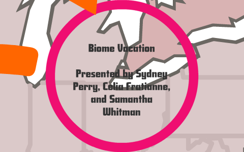 World-wide Biome Vacation by Samantha Whitman