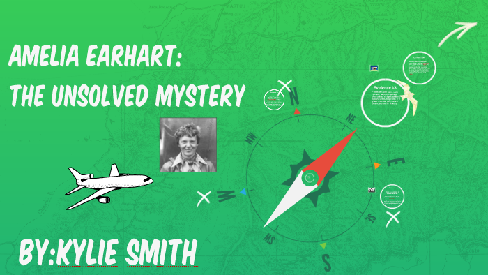 Amelia Earhart: The unsolved mystery by FAMS Student on Prezi