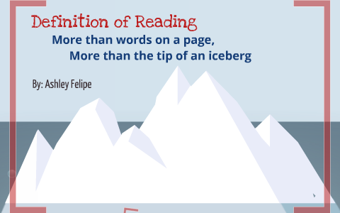 Definition of Reading by Ashley Felipe on Prezi