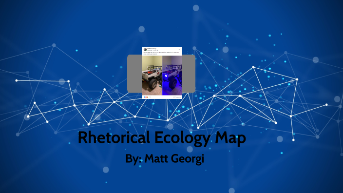 Rhetorical Ecology Map by Matthew Georgi on Prezi