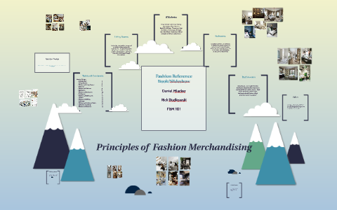 Principles of Fashion Merchandising by Daniel Mlacker on Prezi