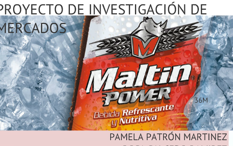 Maltin Power by Pamela Patrón on Prezi