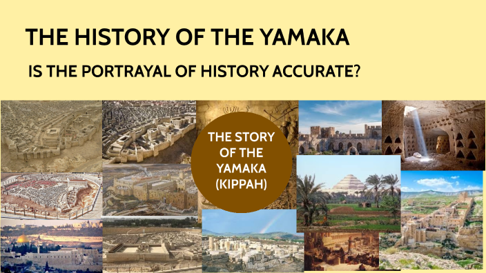 THE HISTORY OF THE YAMAKA by josh anderson on Prezi