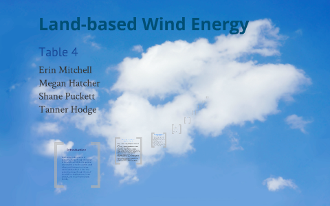 Land-based Wind Energy by Megan Hatcher on Prezi