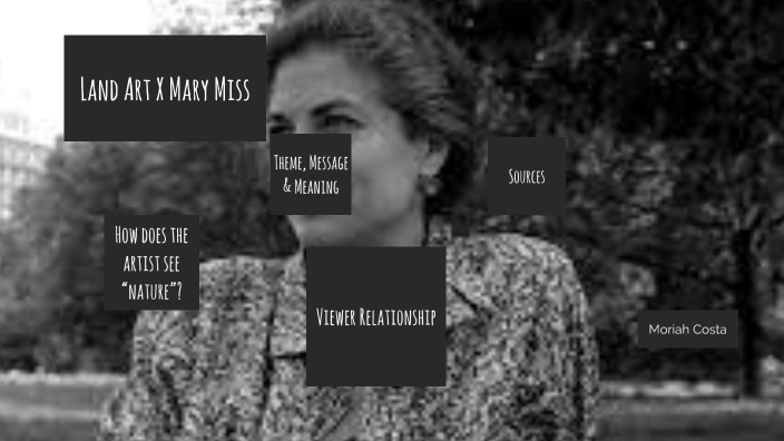 Land Art X Mary Miss by Moriah Costa on Prezi