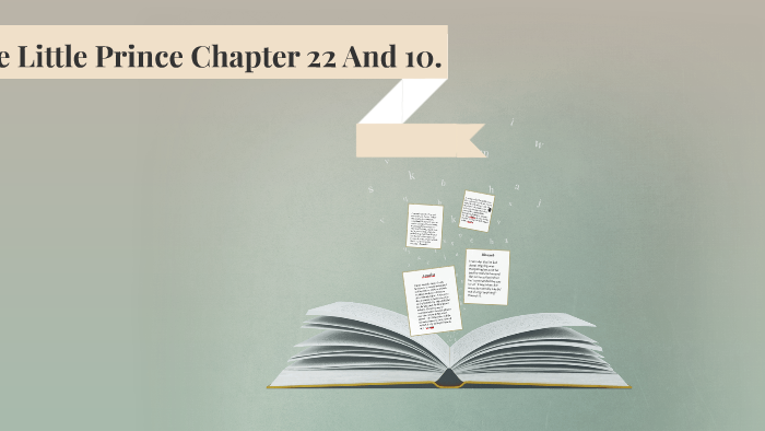 The Little Prince Chapter 22 And 10. by Annika lennard on Prezi