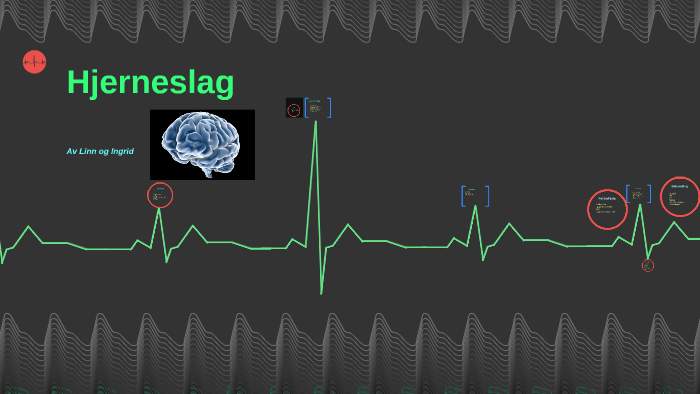 Hjerneslag by Linn Østrem on Prezi