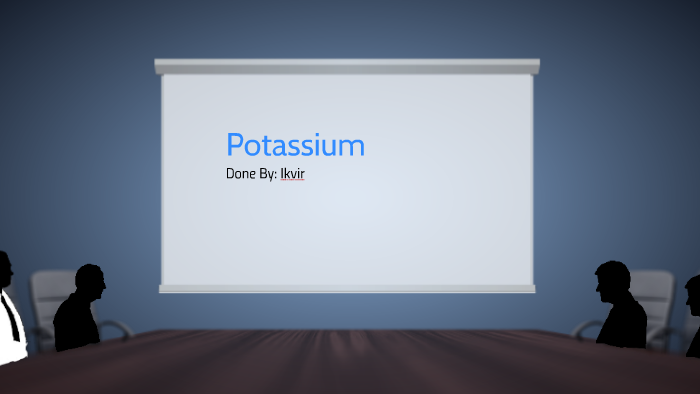 Potassium Project by Ikvir Chahal on Prezi