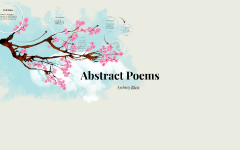 Abstract Poems by Sydney Rieu on Prezi
