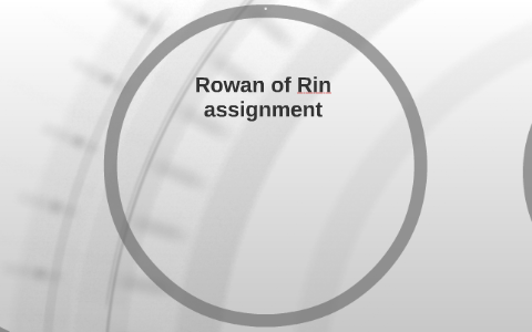 Rowan Of Rin by harrison valente on Prezi