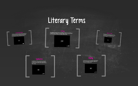 Literary Terms by Brandi Morris on Prezi