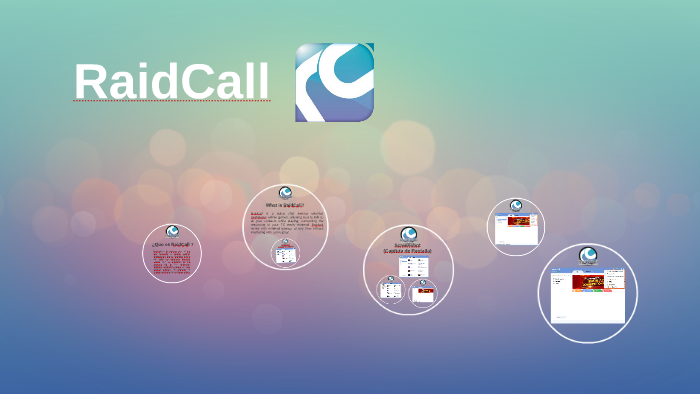RaidCall by Gerar Aguilera on Prezi