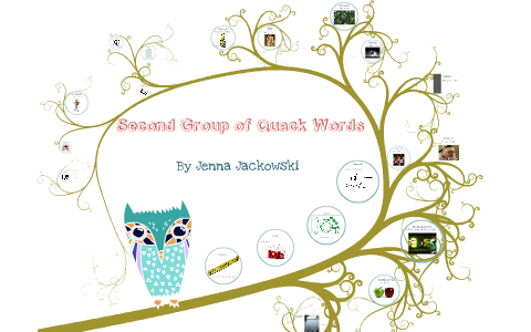 Quack Words by Jenna Jackowski on Prezi