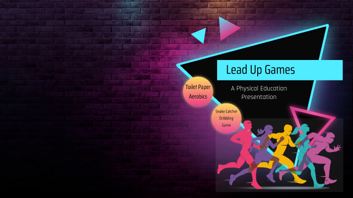 Lead Up Games Presentation by Tanae Briones on Prezi