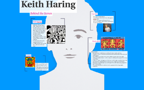 Keith Haring by Whitney Gilbert on Prezi
