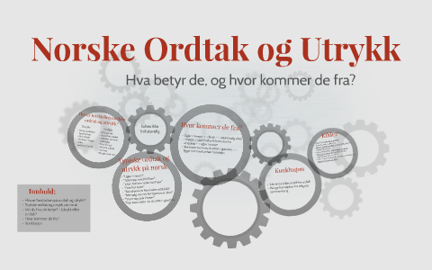 Norske Ordtak og Ordtrykk by Idun Tresse on Prezi