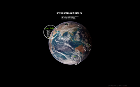 Environmental Rhetoric by jake coleman on Prezi