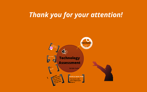 Technology Assessment by Kyle Partin on Prezi