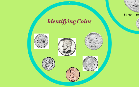Identifying Coins by brooke huseman on Prezi