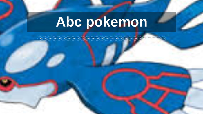 Abc pokemon by Favour Ajayi on Prezi